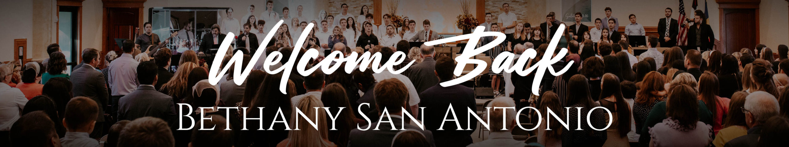 Welcome Back | Bethany Romanian Church San Antonio
